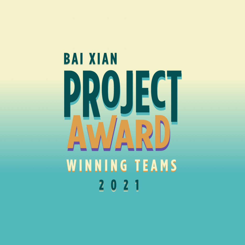 Bai Xian Project Award – Bai Xian Asia Institute